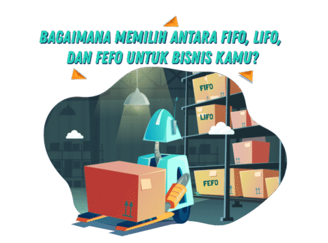 FIFO, LIFO, FEFO: Perbedaan, Kelebihan, dan Cara Memilihnya – Renotech ...